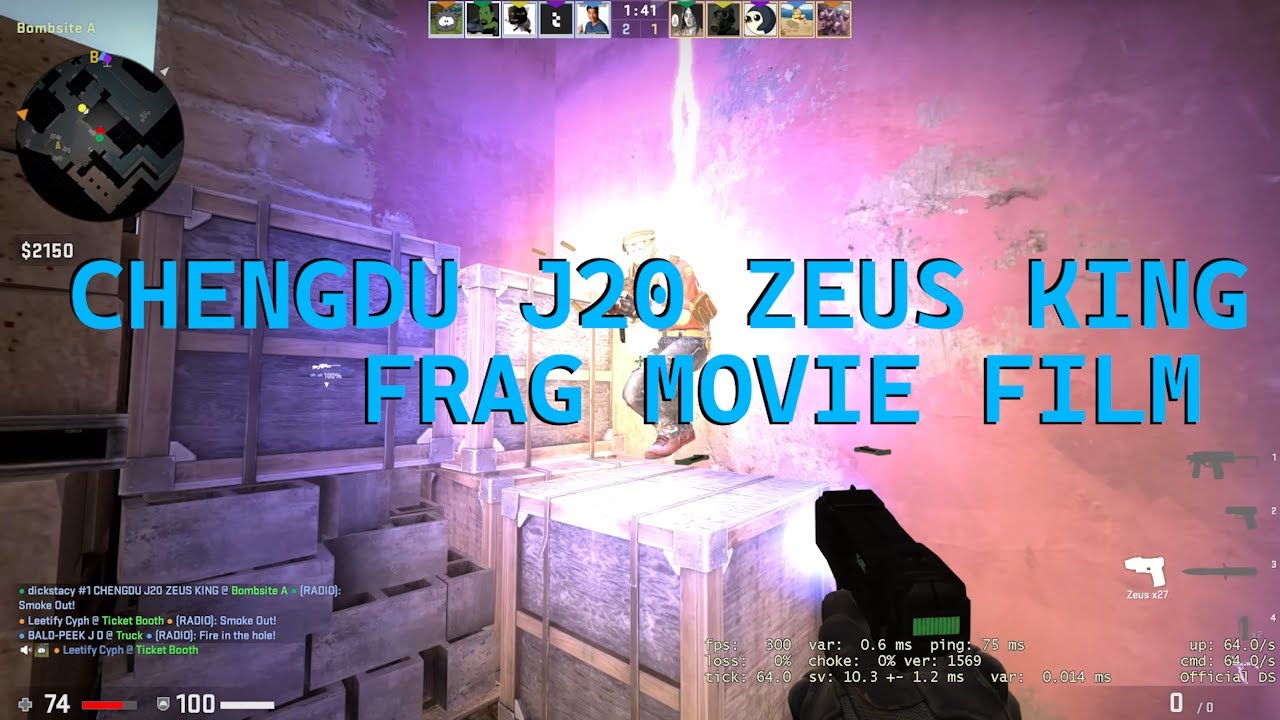 CS:GO | CHENGDU J20 ZEUS KING - FRAG MOVIE FILM - YouTube