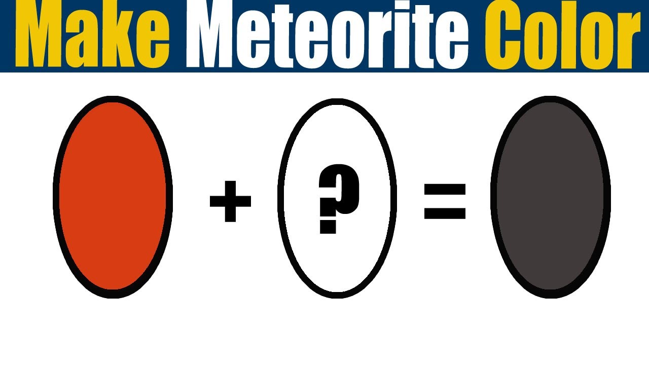 How To Make Meteorite Color What Color Mixing To Make Meteorite - YouTube