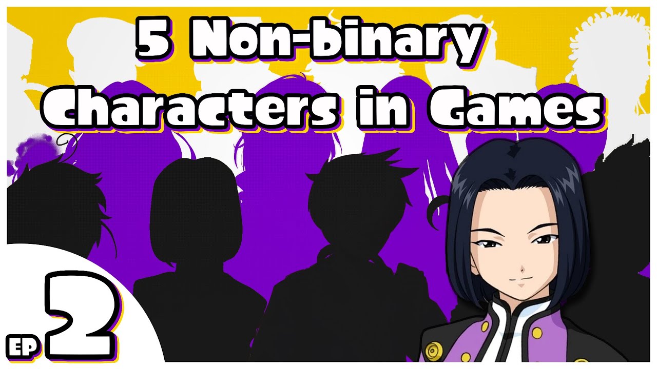 Five Non Binary Characters In Gaming - Episode 2 - YouTube