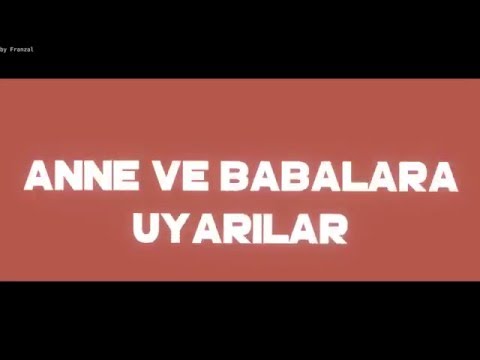 Anne ve Babalara Uyarılar
