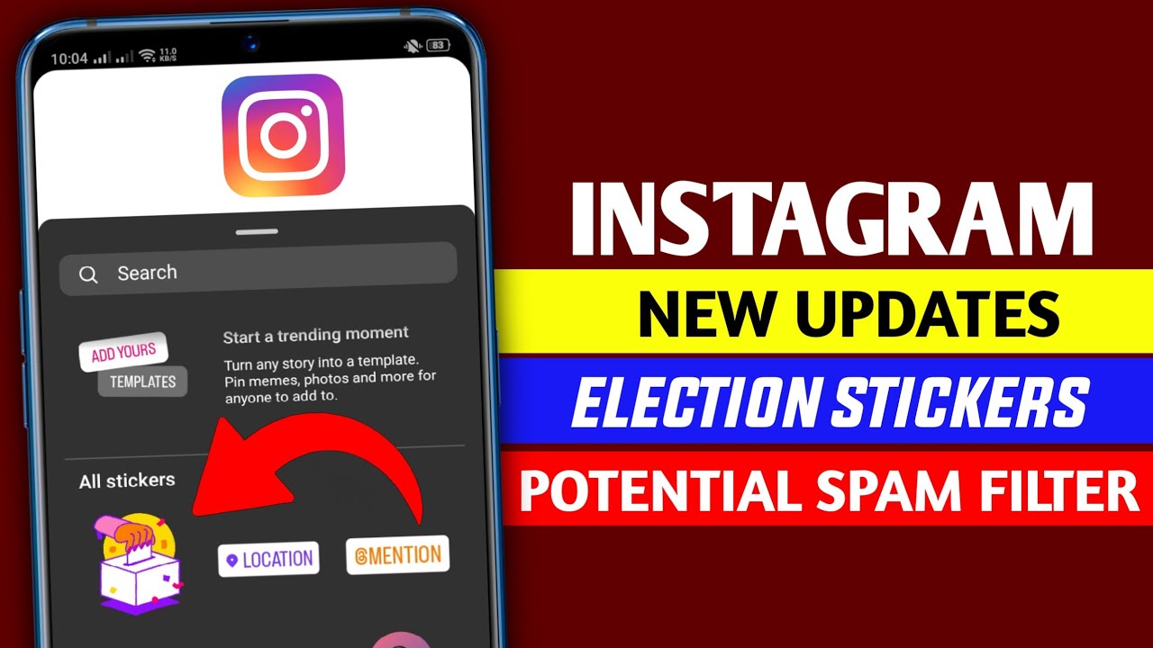 Instagram 2 new updates || Instagram election stickers || Potential ...