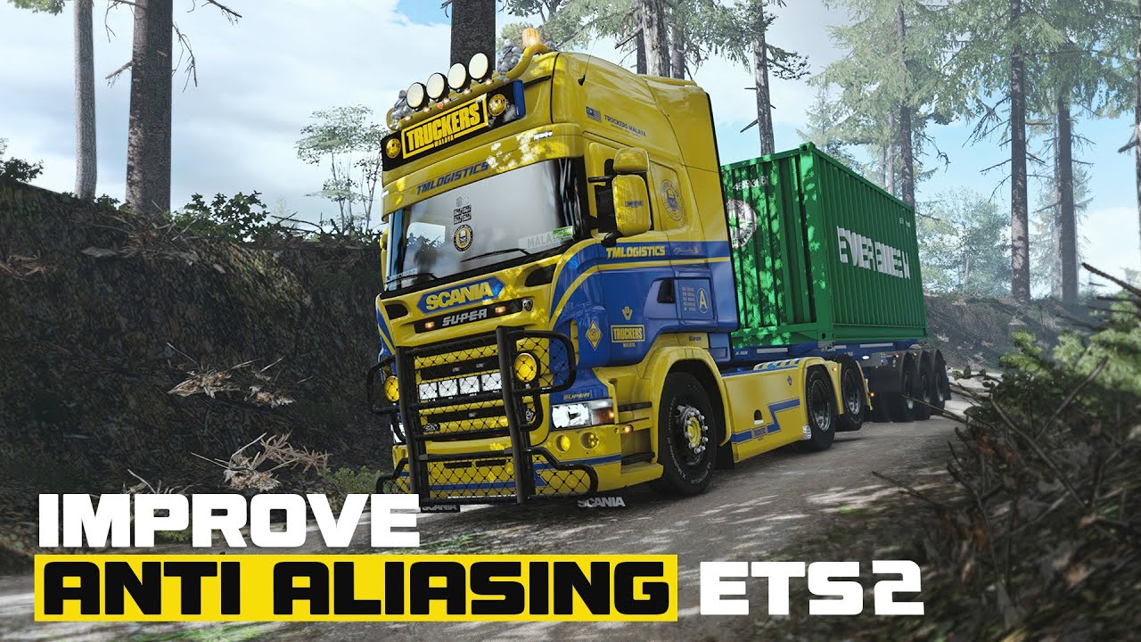 Improve ETS2 ANTI ALIASING & Graphics - More FPS? - YouTube