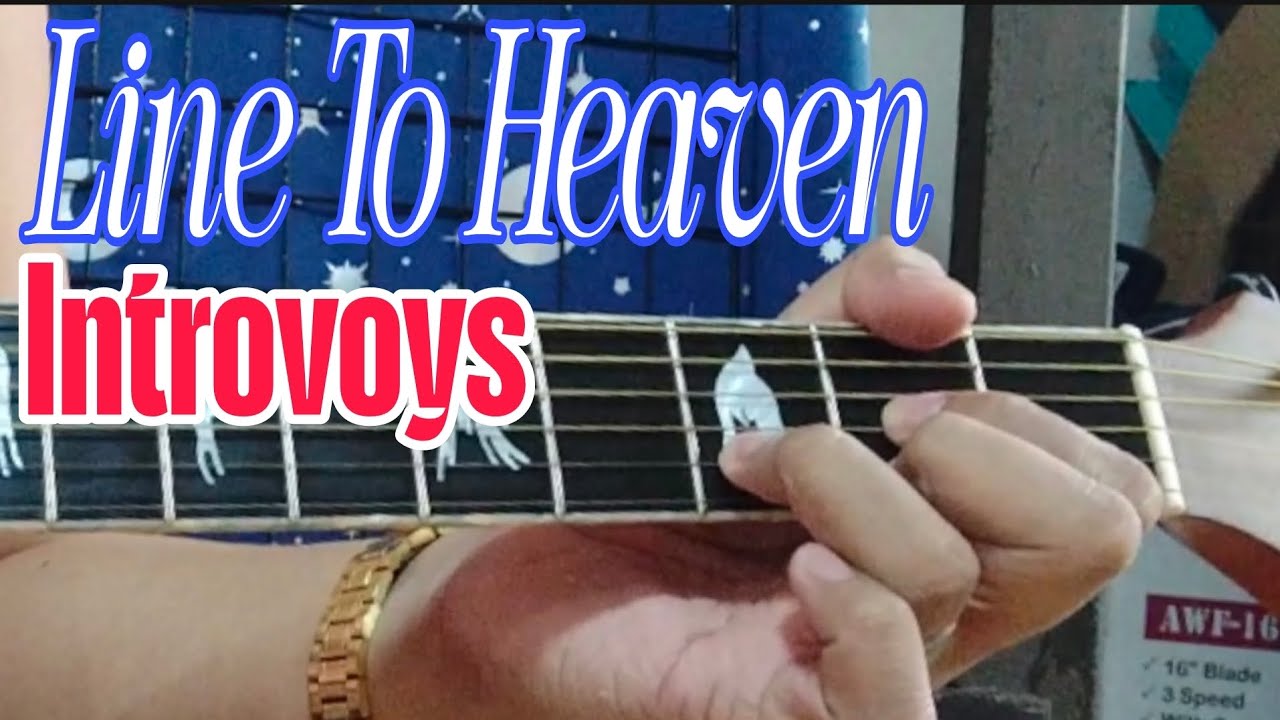 "Line To Heaven" - Introvoys (Guitar Tutorial) with Chords and Lyrics ...