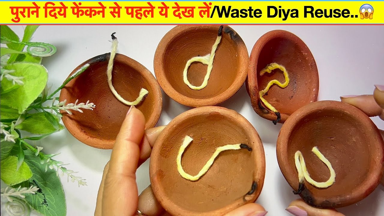 Waste Diya Reuse Ideas😱|| Best uses of Old Diya || How to use Waste ...