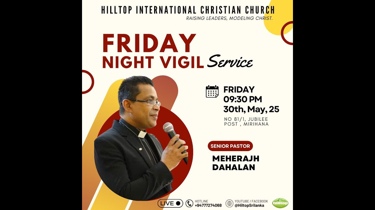 Friday Night Vigil Service | Senior Pastor Meherajh Dahalan | - YouTube