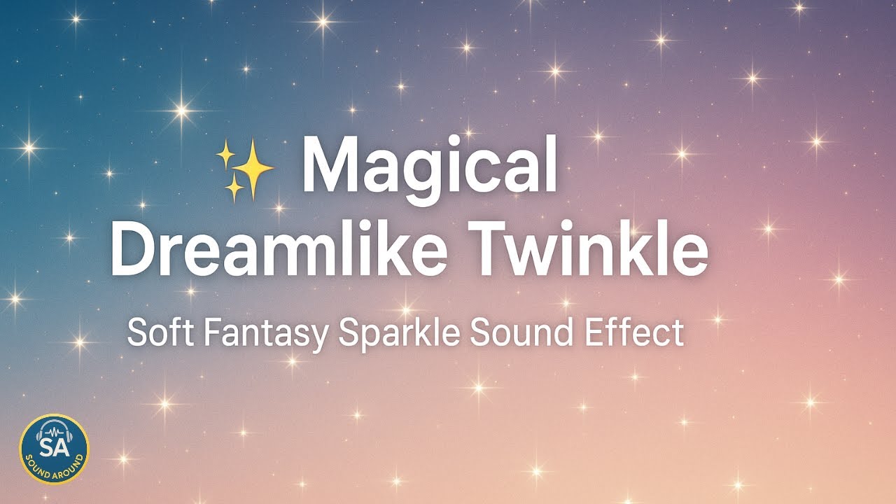 Magical Dreamlike Twinkle – Soft Fantasy Sparkle Sound Effect - YouTube
