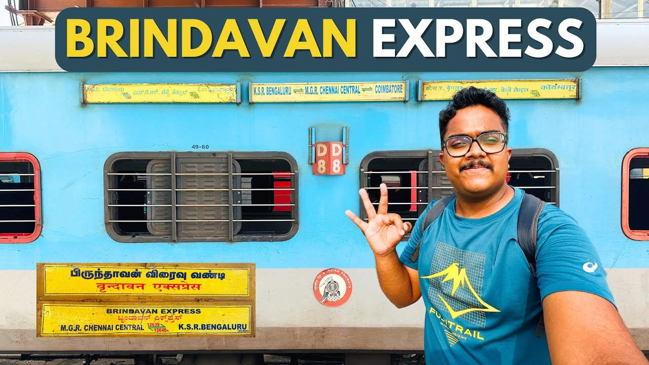 Bangalore to Chennai - Brindavan Express 🔥| Full Journey Vlog in ...