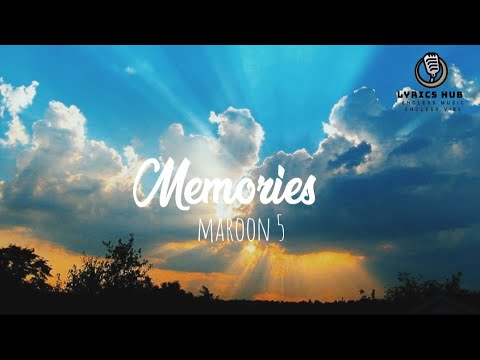 memories - maroon 5 (song lyrics) - YouTube