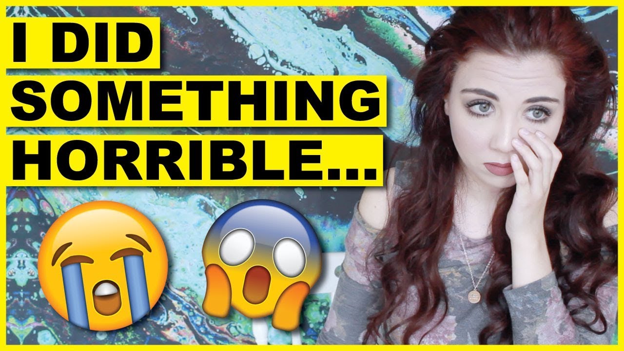Storytime: I Did Something Horrible - YouTube