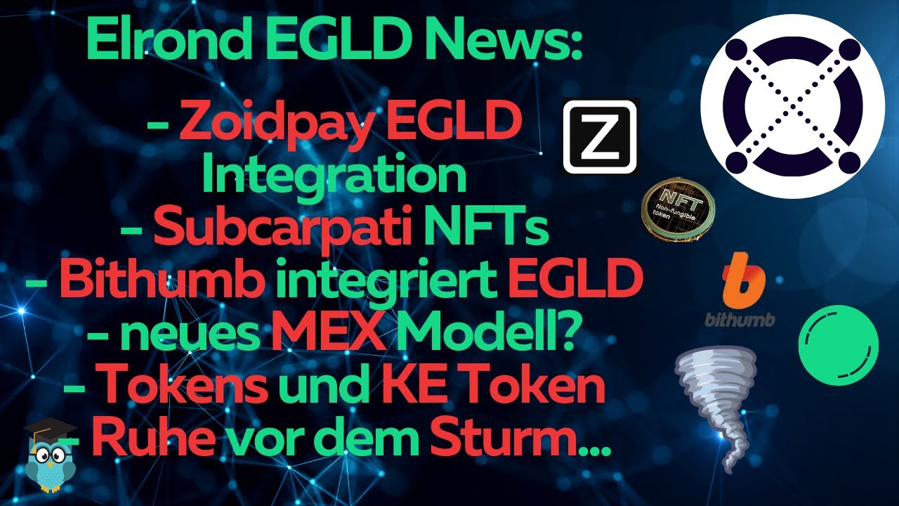 Elrond EGLD News: Zoidpay & EGLD, Subcarpati NFT, Piraten NFT, Bithumb ...