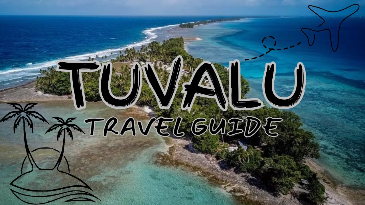 Tuvalu Uncovered: Top Things to See and Do in This Pacific Gem - YouTube