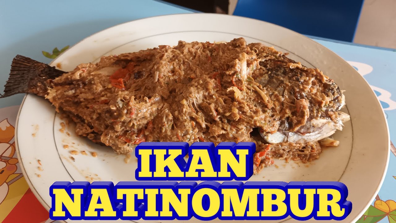 IKAN NATINOMBUR || SAMBAL ANDALIMAN || MAKANAN KHAS BATAK - YouTube