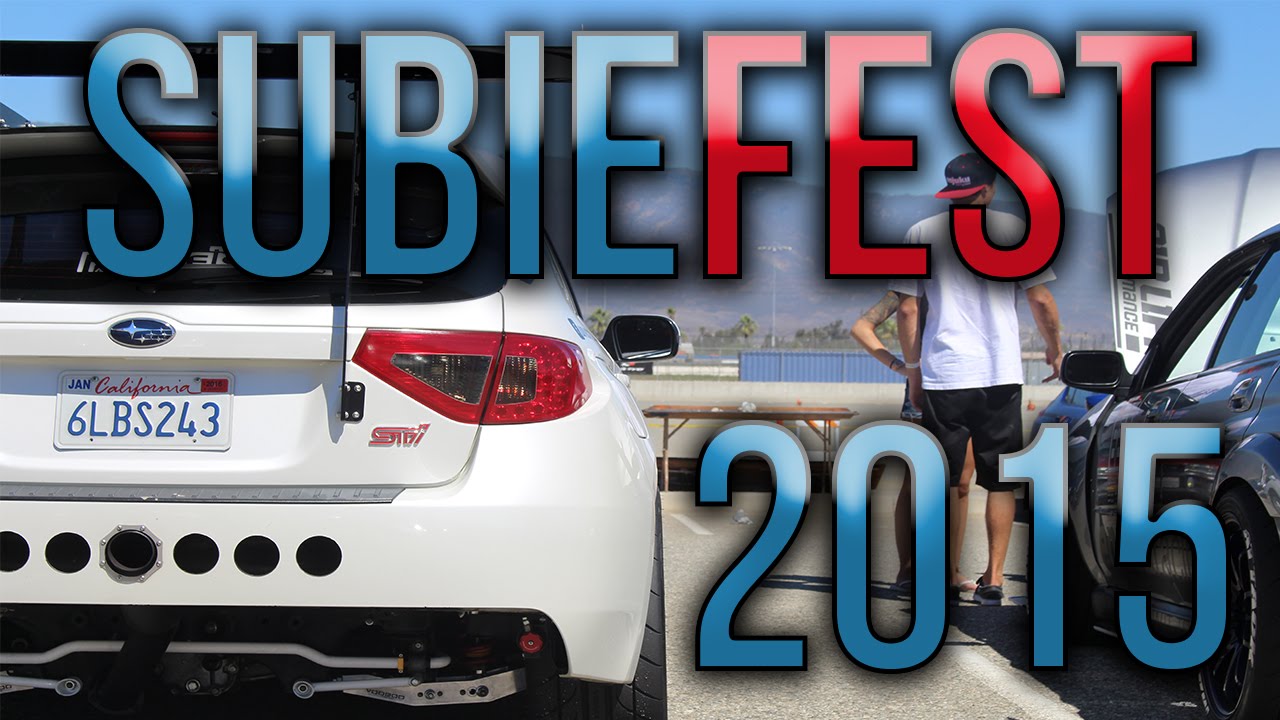 SUBIEFEST 2015 | Biggest Subaru Event - Auto Club Speedway - YouTube