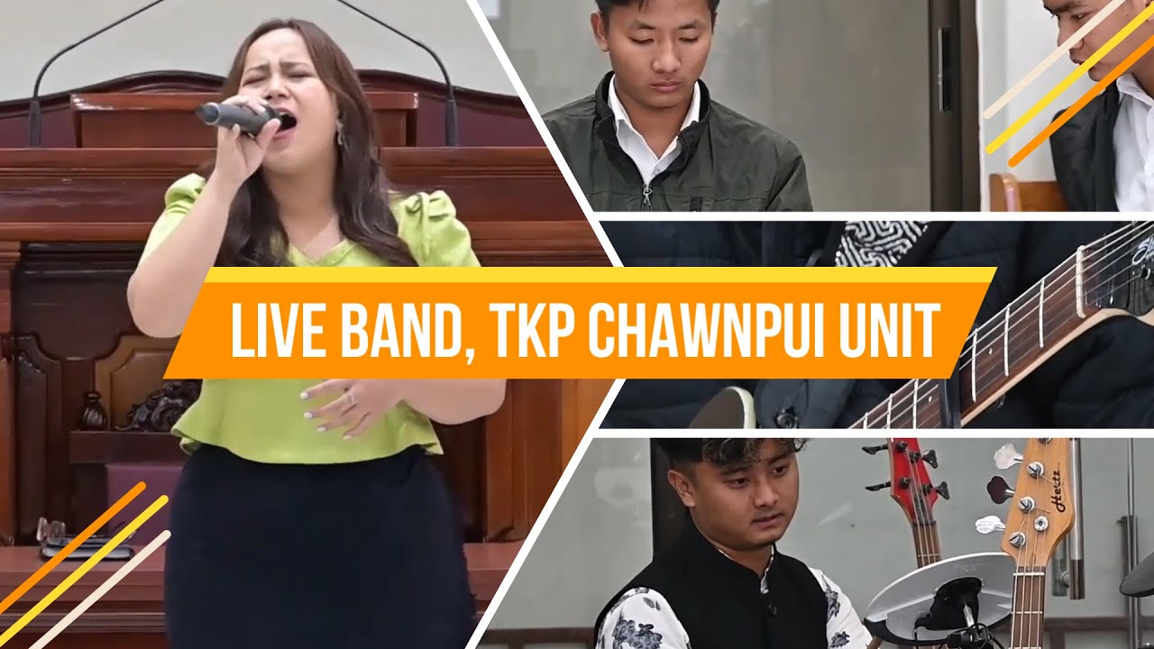 Live Band, TKP Chawnpui Unit Aizawl - YouTube