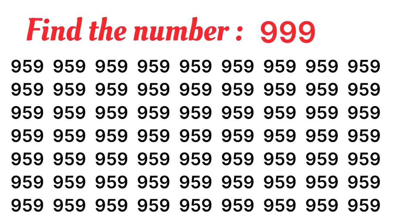 How Fast Can You Find the Number "999". Test your eyes. Focus your mind ...