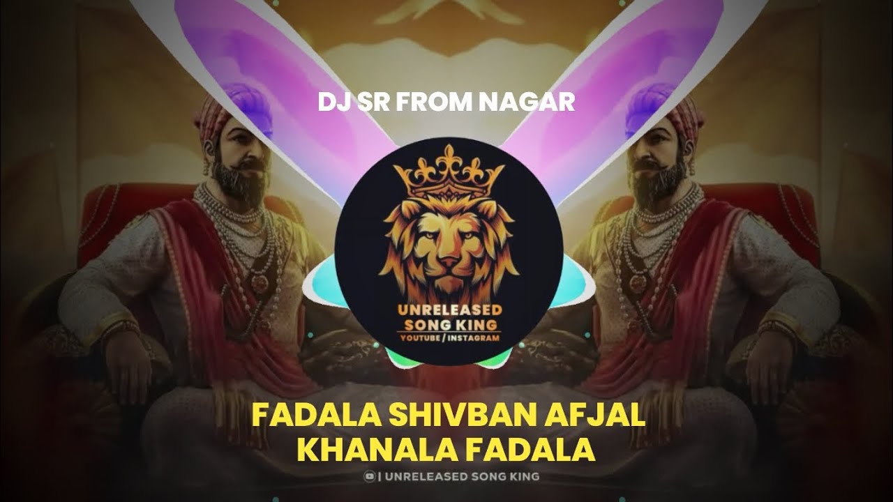 fadala shivban afjal khanala fadala - DJ SR FROM NAGAR | UNRELEASED ...