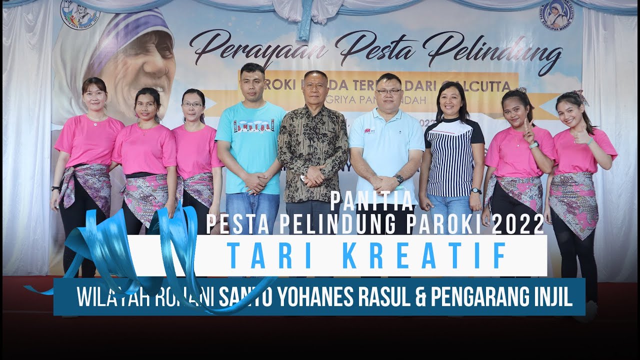 LOMBA TARI KREATIF | WILAYAH ROHANI SANTO YOHANES RASUL DAN PENGARANG ...