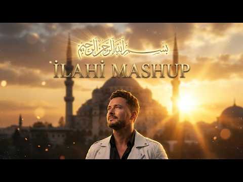 Ilahi Mashup | yeni ilahi 2026