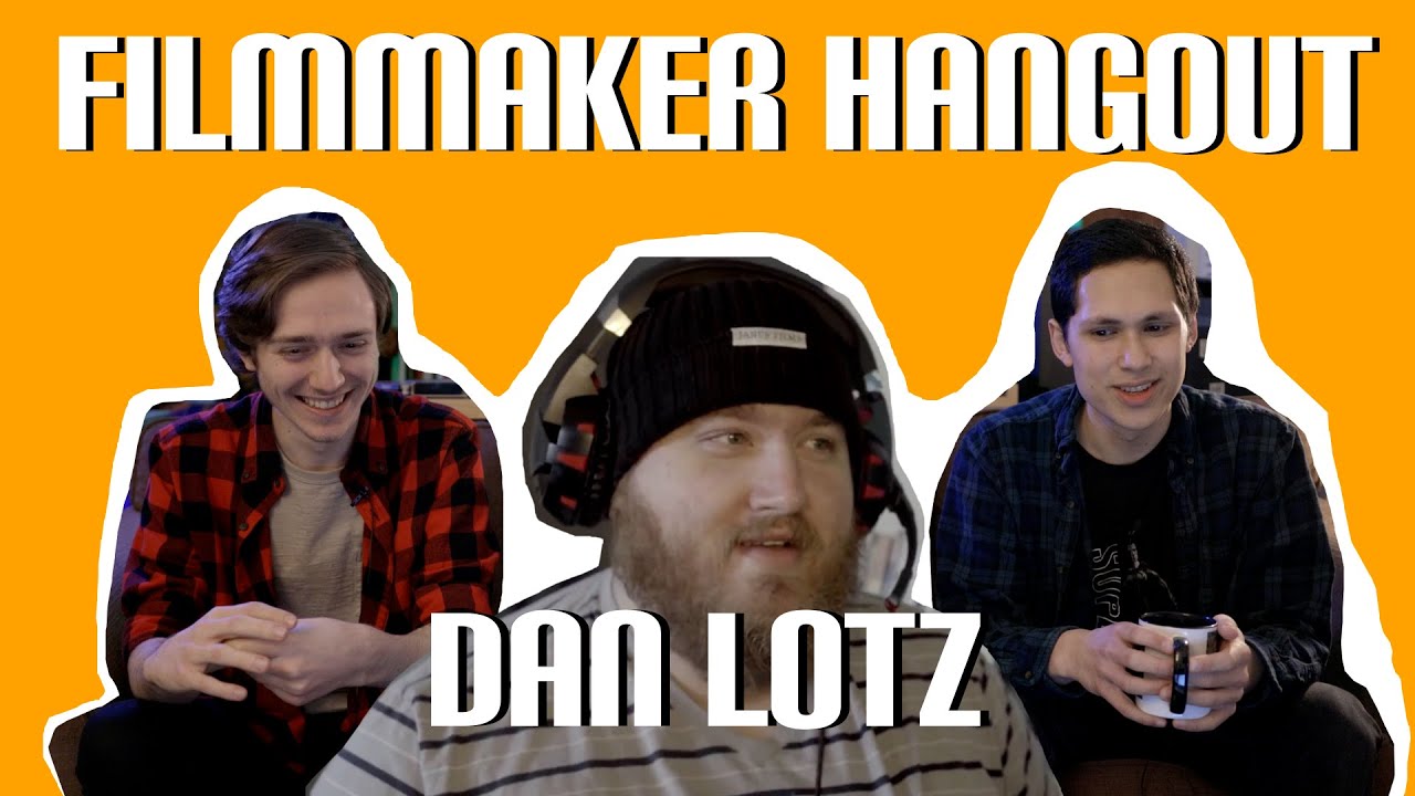 Filmmaker Hangout Featuring Dan Lotz/922 films - YouTube