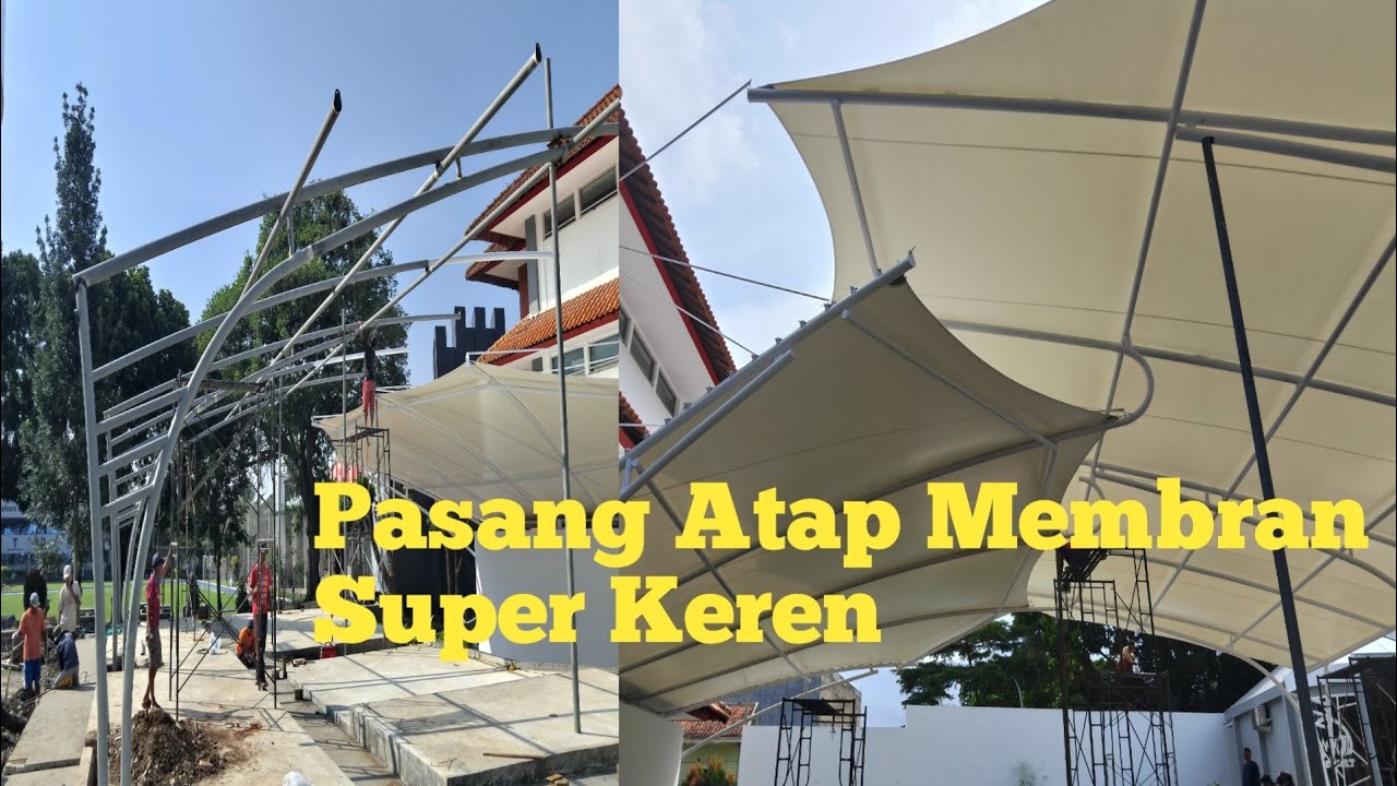 Proses Pemasangan Atap Membran Keren Sekali - YouTube
