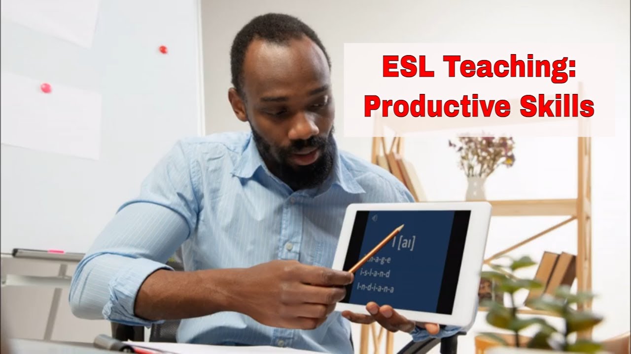 Productive Skills In English Language Learning ITTT TEFL Blog YouTube productive-skills-in-english-language-learning-ittt-tefl-blog-youtube