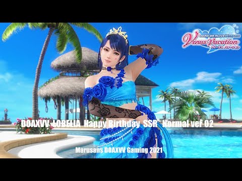 DEAD OR ALIVE Xtreme Venus Vacation 2021 06 25 LOBELIA HappyBirthday ...