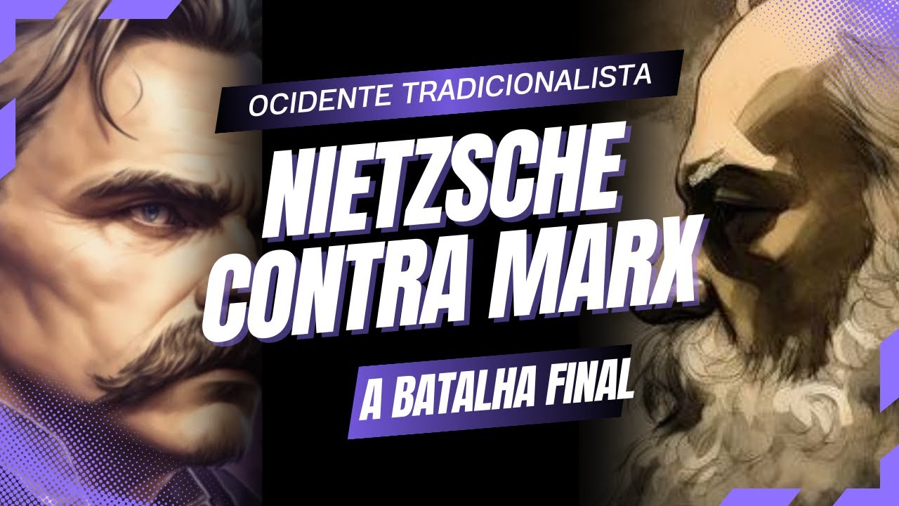 Nietzsche vs. Marx: A Guerra Imortal entre a Aristocracia (SENHORES) e ...