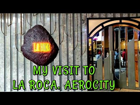 La Roca, Aerocity | best place to eat | restropub in Delhi | best Pub ...