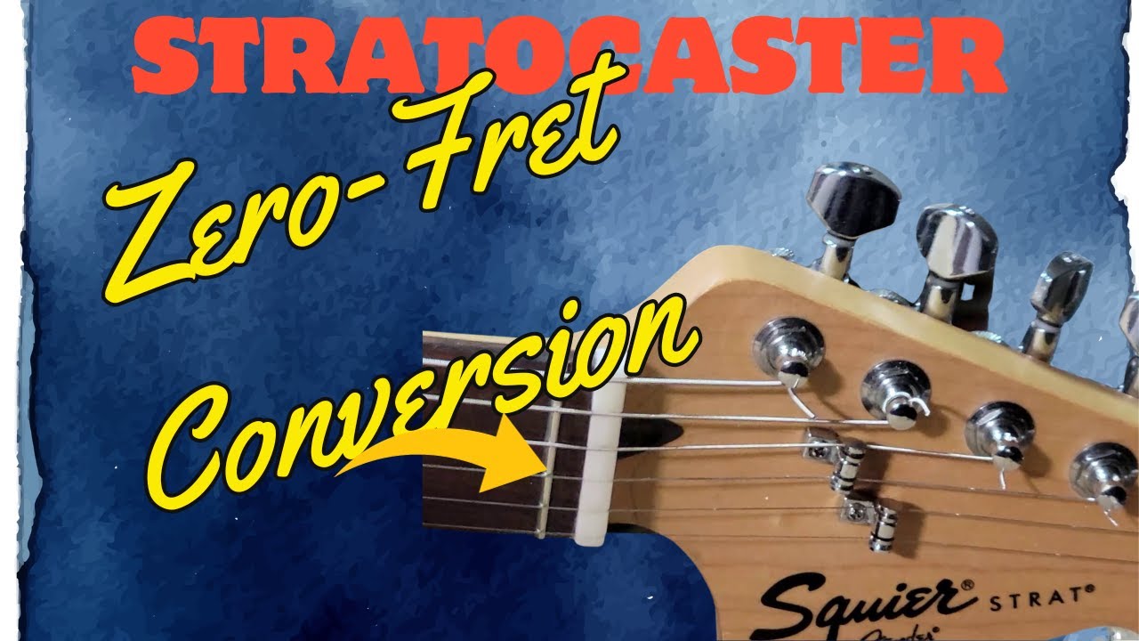 How to Convert a Stratocaster to Zero Fret - YouTube