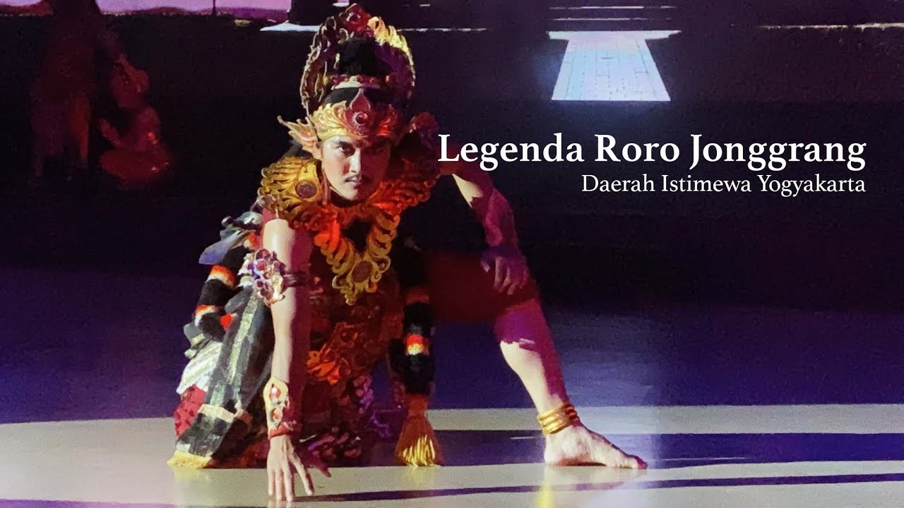 Sendratari The Legend of Roro Jonggrang | Javanese Ballet Dance | Candi ...