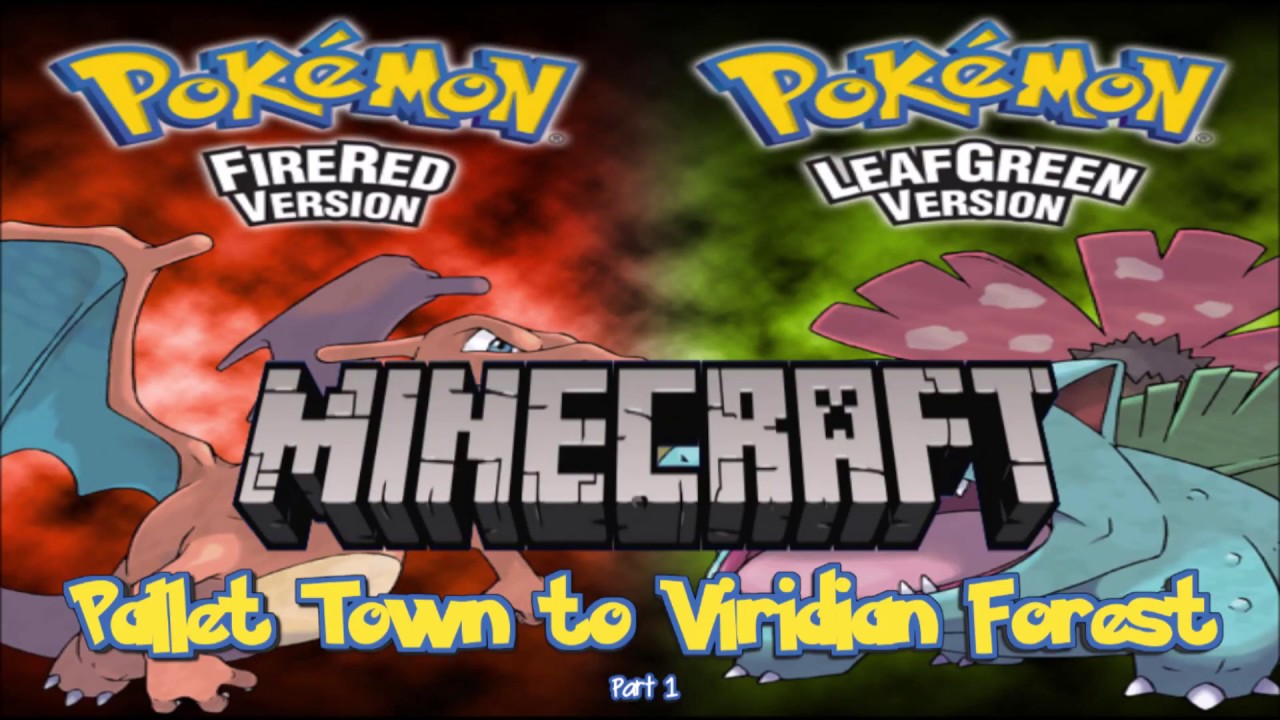 Minecraft Pokemon Fire Red World- Part 1 - YouTube