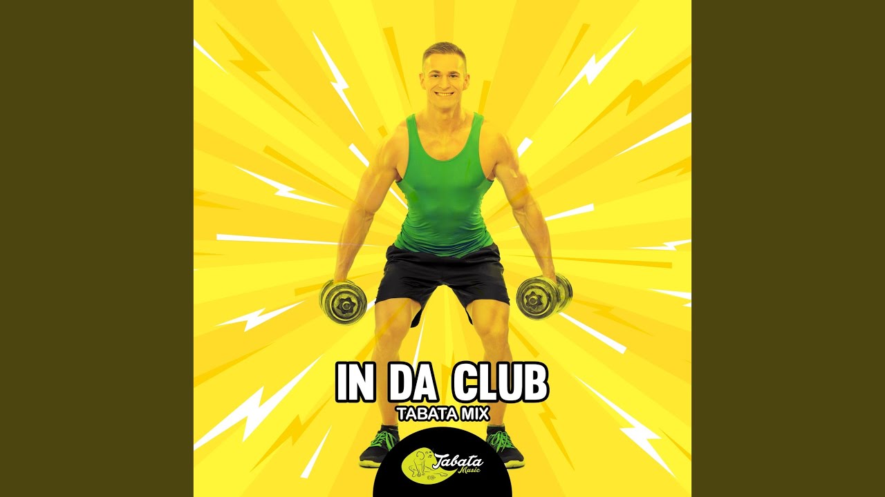 In Da Club (Tabata Mix) - YouTube Music