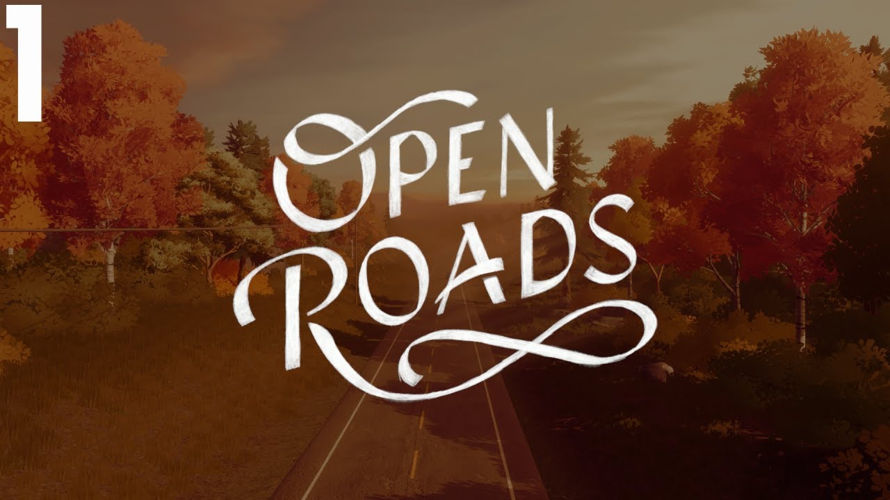 Open Roads PS5 - 100% Walkthrough: Part 1 - YouTube