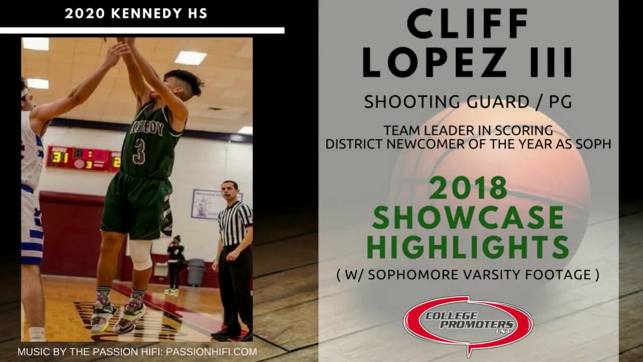 Cliff Lopez III - 2018 Showcase Highlights w/ Sophomore Varsity Footage ...