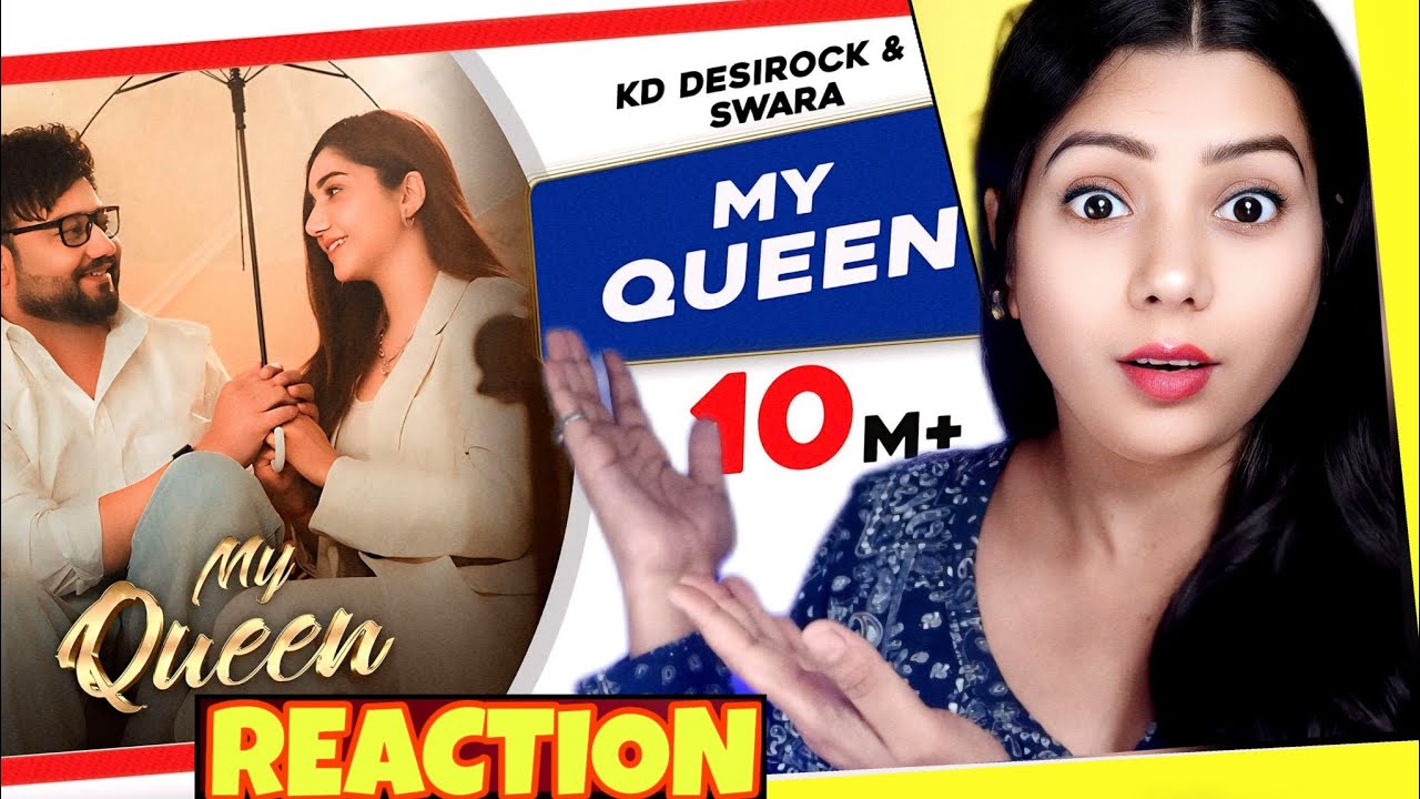 My Queen Official Video | KD DESIROCK | Hariyanvi Songs | Nishati React - YouTube
