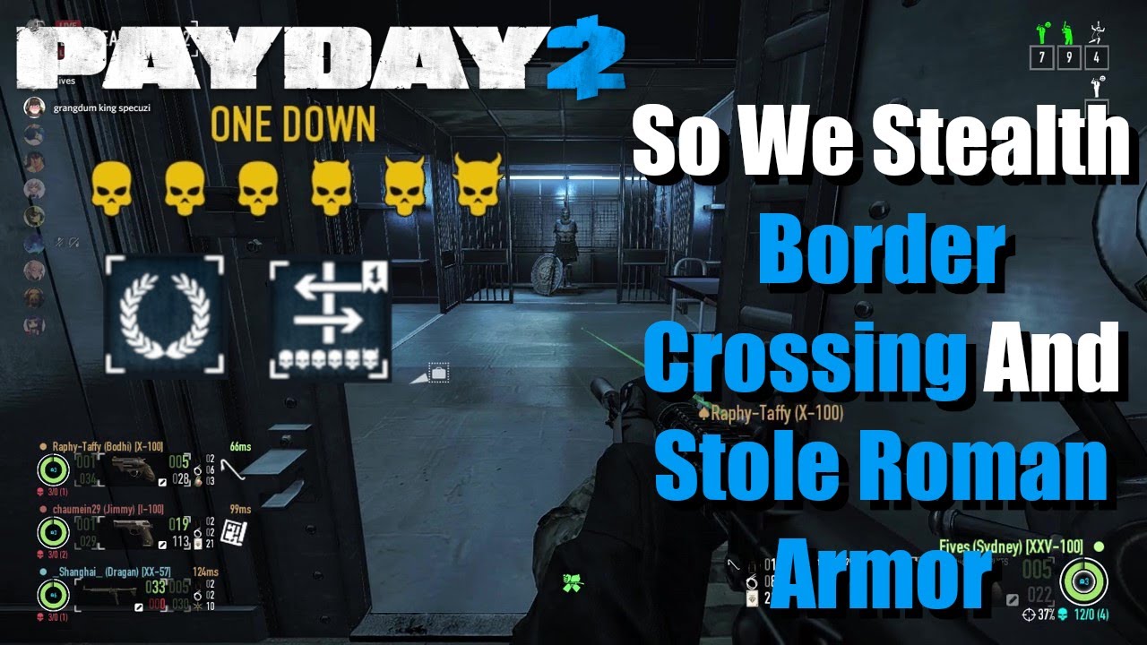 So We Stealth Border Crossing And Stole Roman Armor Payday 2 Death so-we-stealth-border-crossing-and-stole-roman-armor-payday-2-death
