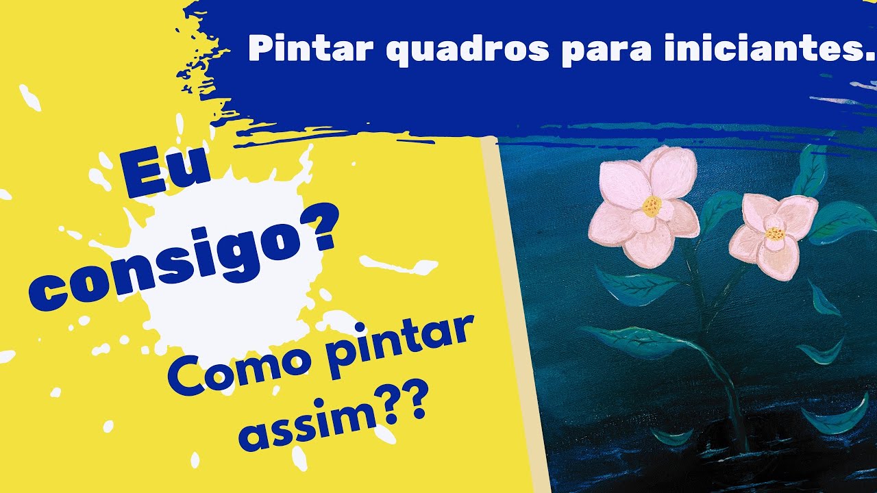 DICAS de como pintar em quadros pela PRIMEIRA Vez:)•Pintar quadros para ...