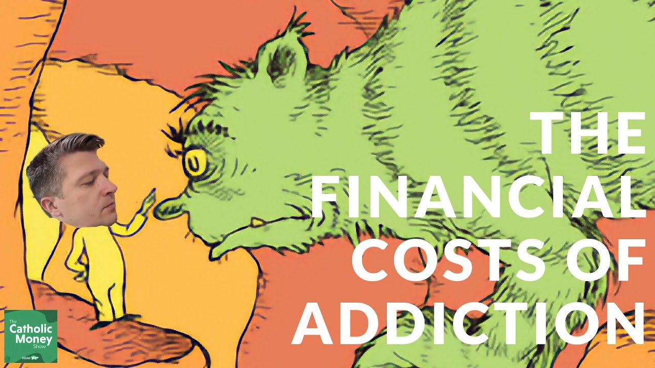 The Financial Costs of Addiction - YouTube