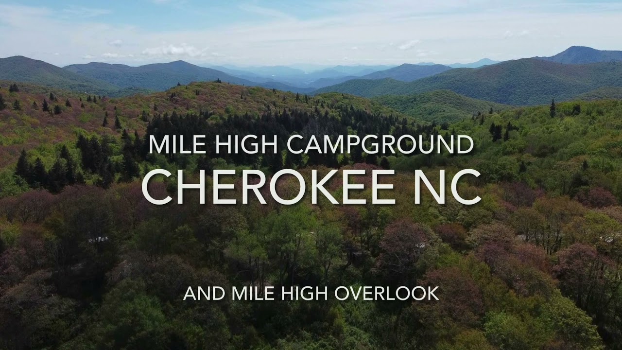 Mile High Campground and Mile High overlook. - YouTube