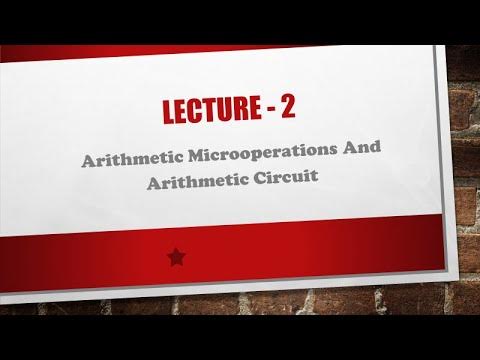 Arithmetic Micro-operations and Arithmetic Circuit - YouTube
