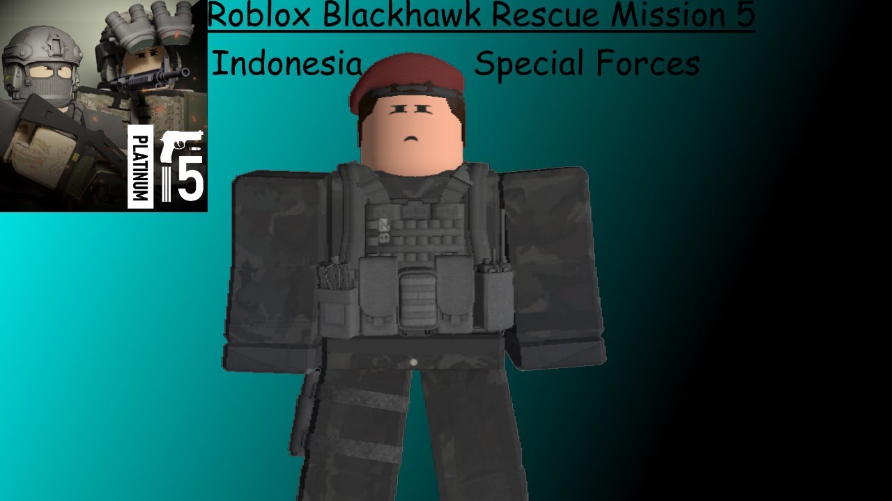 Roblox Blackhawk Rescue Mission 5: Indonesia Special Forces Outfit - YouTube