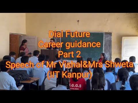 Dial future career guidance program IIT Kanpur Alumni Mr Vishal and Mrs ...