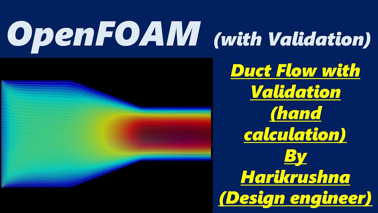 Cfd Duct Openfoam Simplefoam Openfoam Validation Mass Flow Rate In Openfoam Youtube