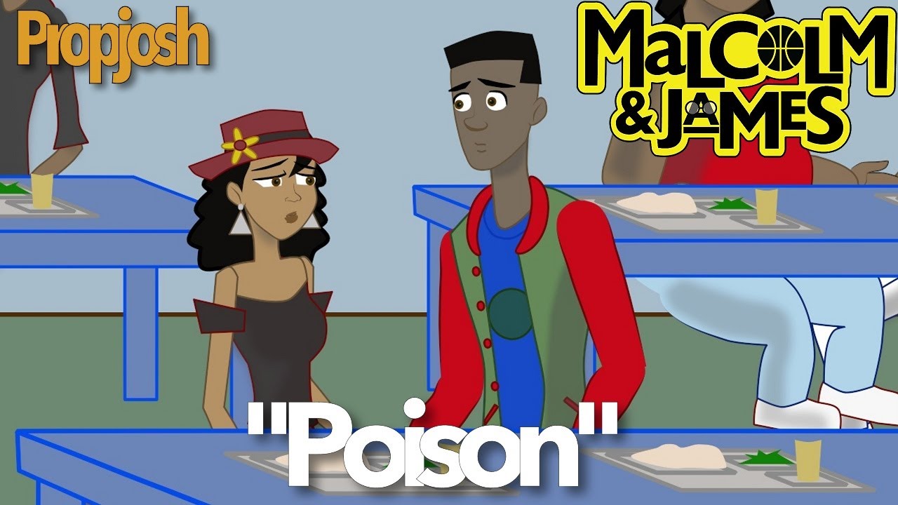 MALCOLM & JAMES - Ep 12, "Poison" - YouTube