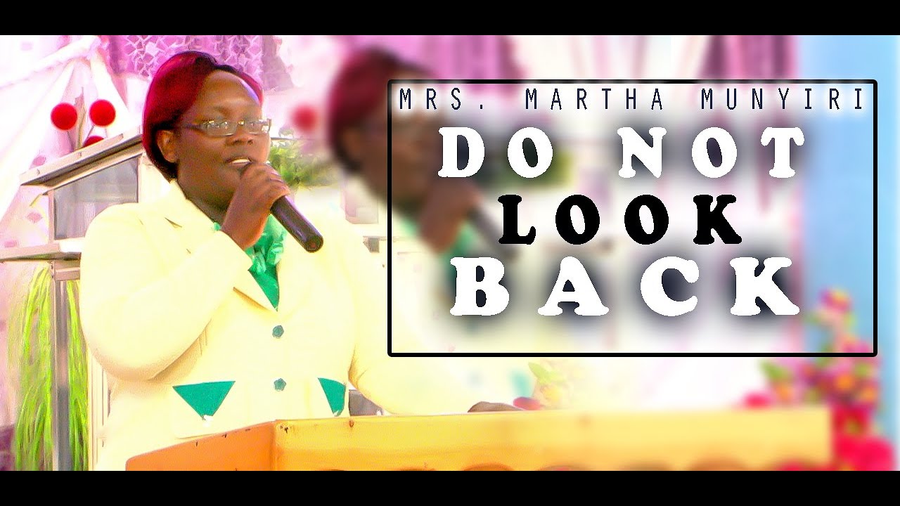 Mrs. Martha Munyiri || Do not look back || FGCK Bissil Livestream - YouTube
