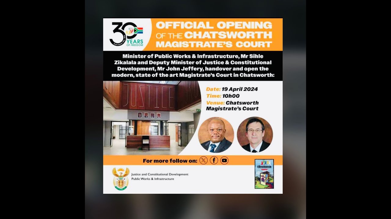 Official Opening of the CHATSWORTH MAGISTRATE'S COURT - YouTube