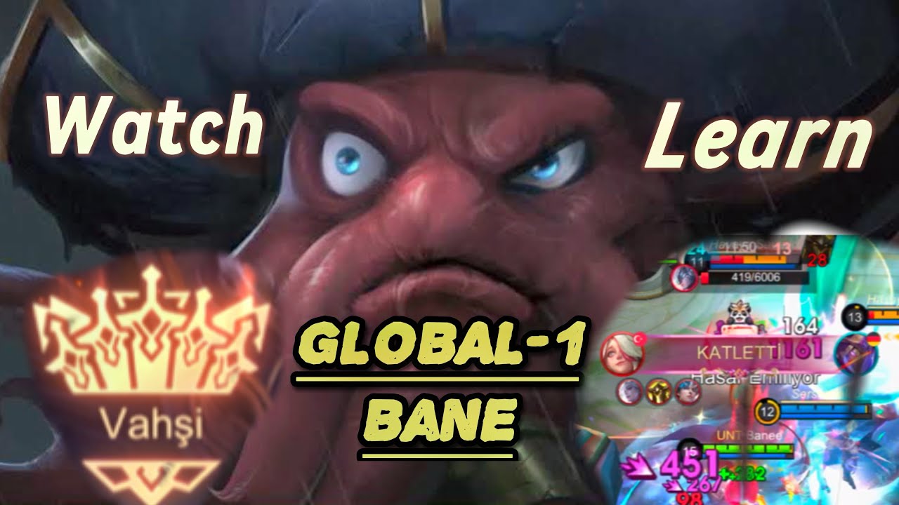 SAVAGEE!!! HOW DİD İ BECOME WORLD NUMBER ONE- Global 1 Bane instructive match- Mobile Legends ...