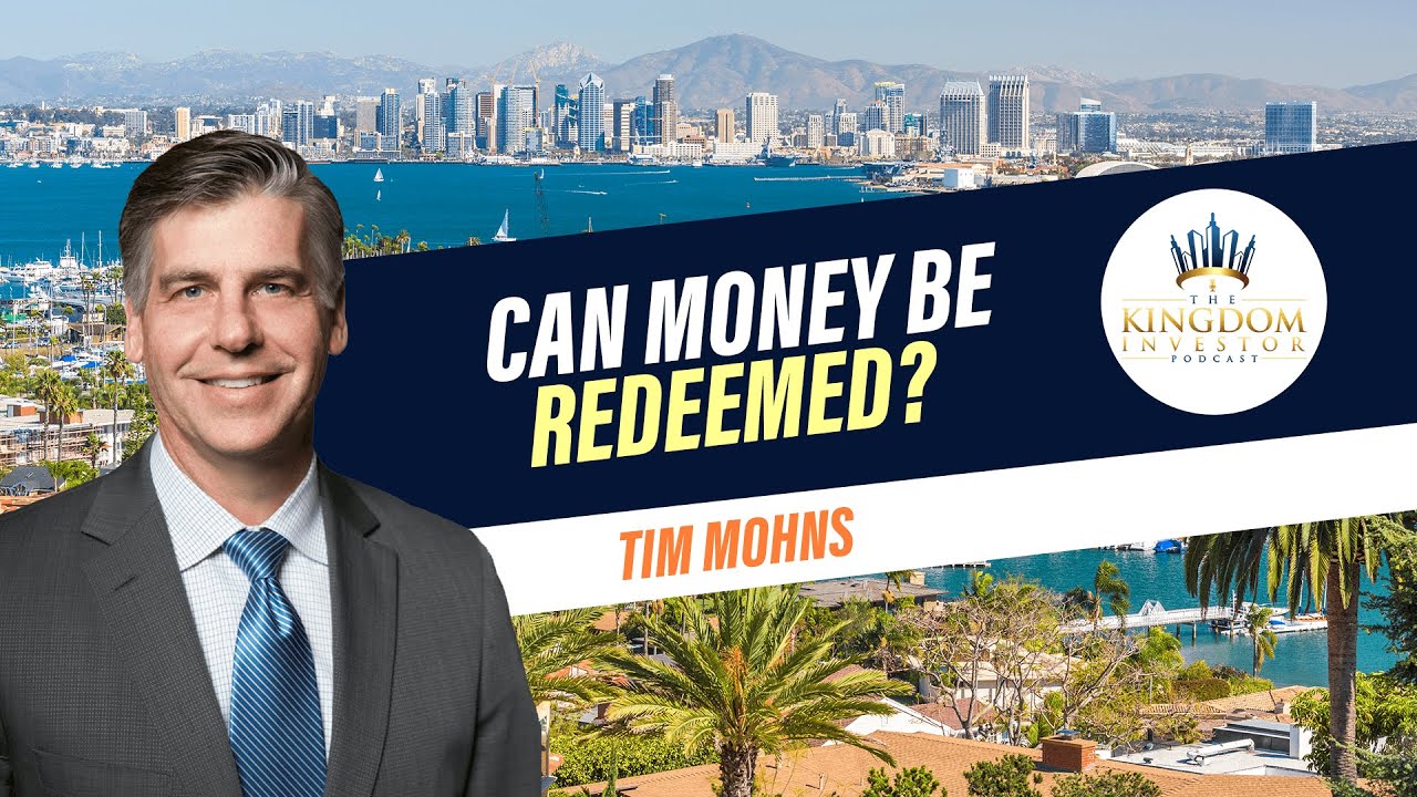 66 - Can Money be Redeemed? | Tim Mohns - YouTube