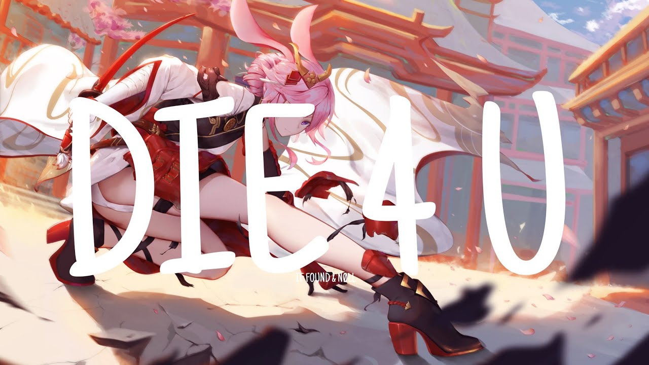 If Found & nøll – Die 4 U (feat. Damnboy!) - YouTube