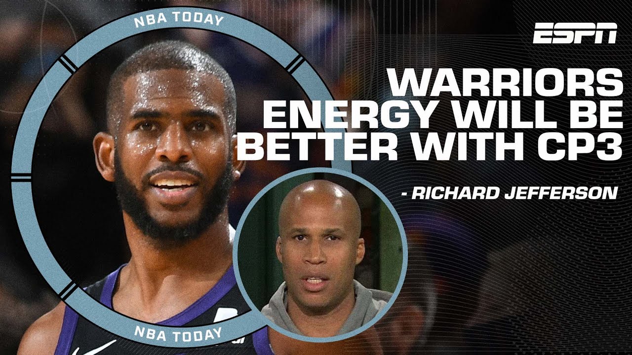 The Warriors' ENERGY will be better with Chris Paul - Richard Jefferson ...